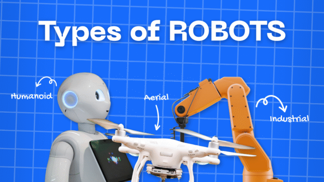 Types of Robots and How They Work - Qrydium